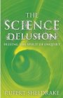 Rupert Sheldrake: The Science Delusion – Jan Olof Bengtsson